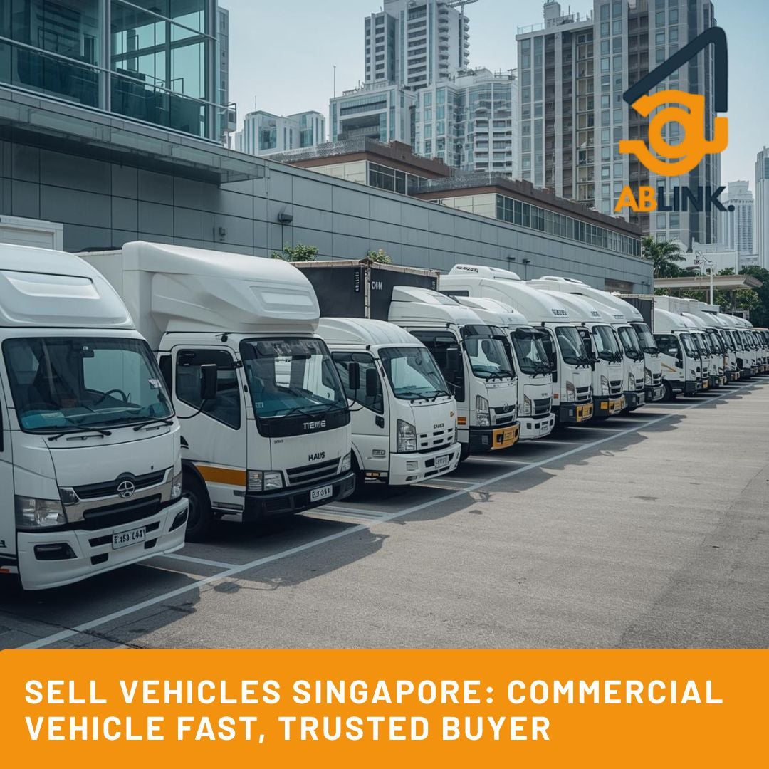 Sell Vehicles Singapore: Commercial Vehicle Fast, Trusted Buyer | ABLINK